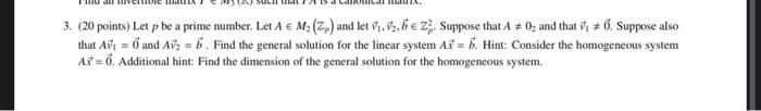 Solved 3. (20 points) Let p be a prime number. Let A∈M2(Zp) | Chegg.com Solved 3. (20 points) Let p be a prime number. Let A∈M2(Zp) | Chegg.com