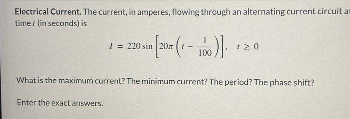 Solved Electrical Current. The current, in amperes, flowing | Chegg.com