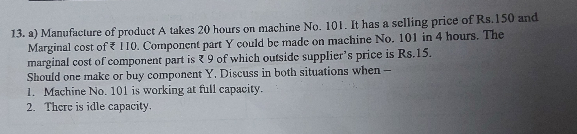 Solved a) ﻿Manufacture of product A takes 20 ﻿hours on | Chegg.com