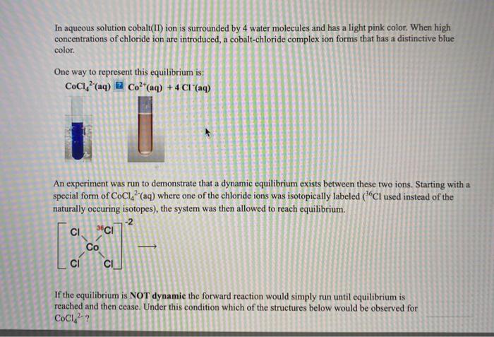 Solved In aqueous solution cobalt(II) ion is surrounded by 4 | Chegg.com