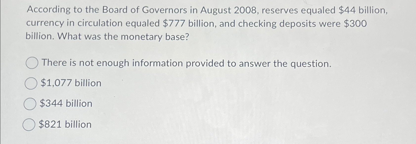 Solved According to the Board of Governors in August 2008, | Chegg.com