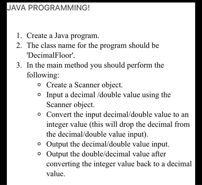 Solved JAVA PROGRAMMING! Create a Java program. The class | Chegg.com