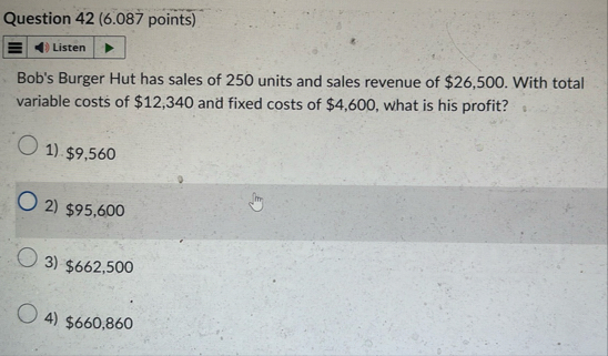 Solved Question 42 ( 6.087 ﻿points) Bob's Burger Hut has | Chegg.com