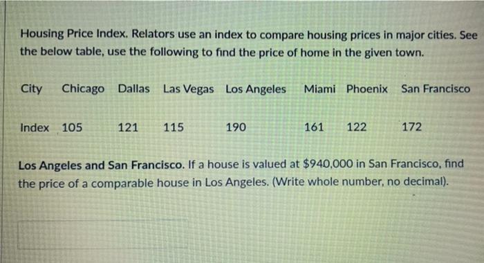 Solved Housing Price Index. Relators use an index to compare | Chegg.com