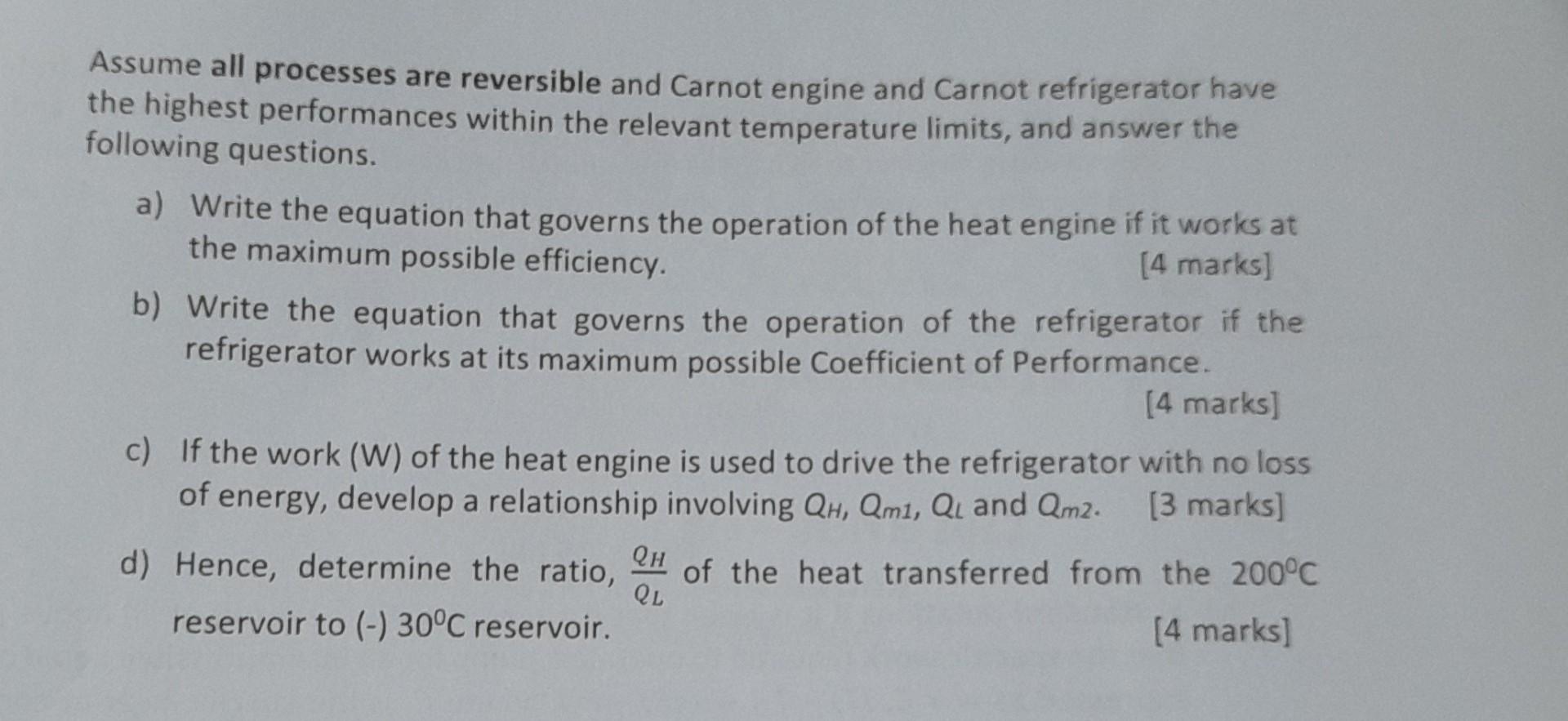 Solved Assume all processes are reversible and Carnot engine | Chegg.com