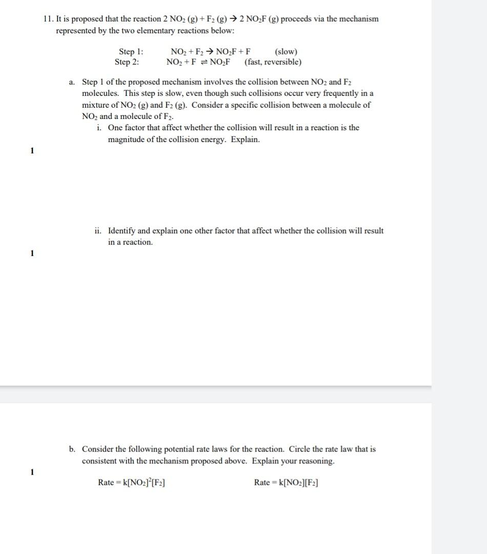 Solved 11. It is proposed that the reaction 2 NO2 (g) + F2 | Chegg.com