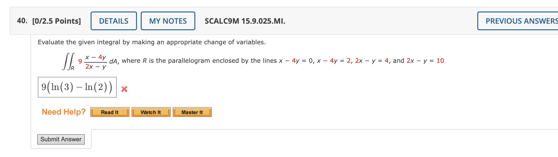 Solved [0/2.5 ﻿Points]SCALC9M 15.9.025.MI.Evaluate the given | Chegg.com