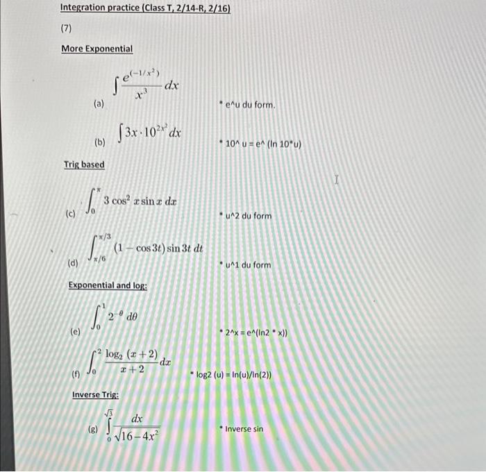 Solved Integration practice (Class T, 2/14-R, 2/16) (7) More | Chegg.com