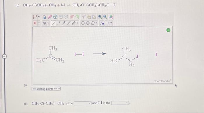 Solved CH3−CH=CH2+HBr→CH3−CH+−CH3+Br− Br (i) ChemDoodie? | Chegg.com