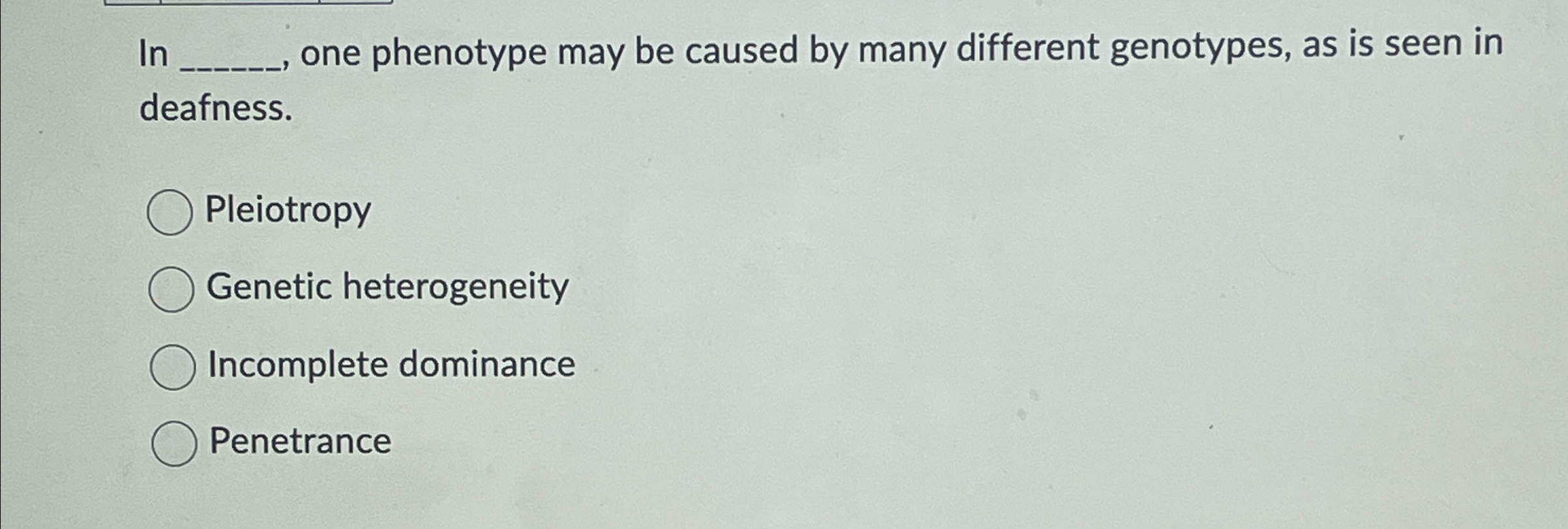 Solved In ﻿one phenotype may be caused by many different | Chegg.com