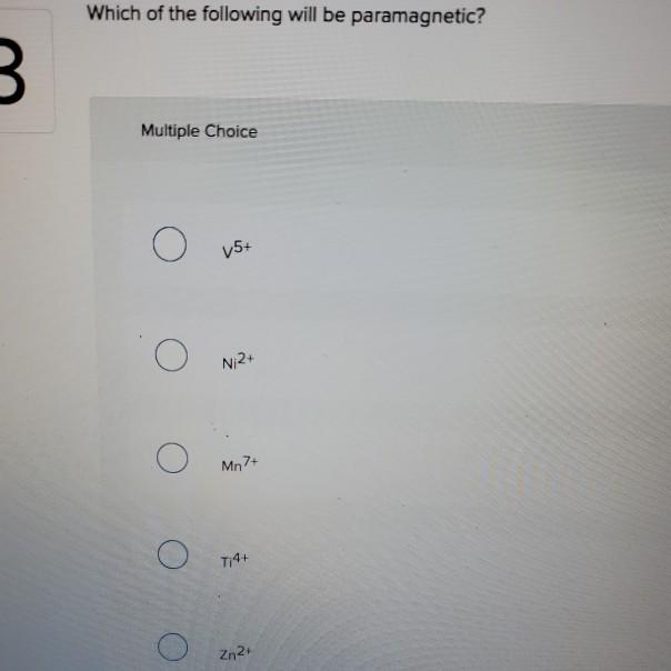 Solved Which of the following will be paramagnetic? B | Chegg.com