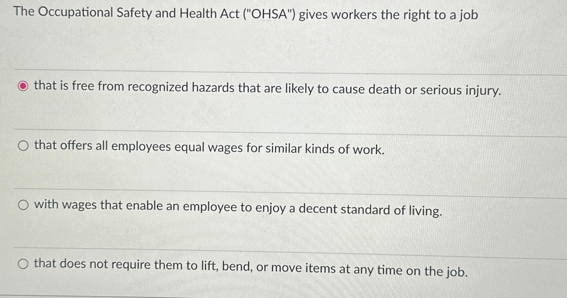 Solved The Occupational Safety and Health Act ("OHSA") | Chegg.com