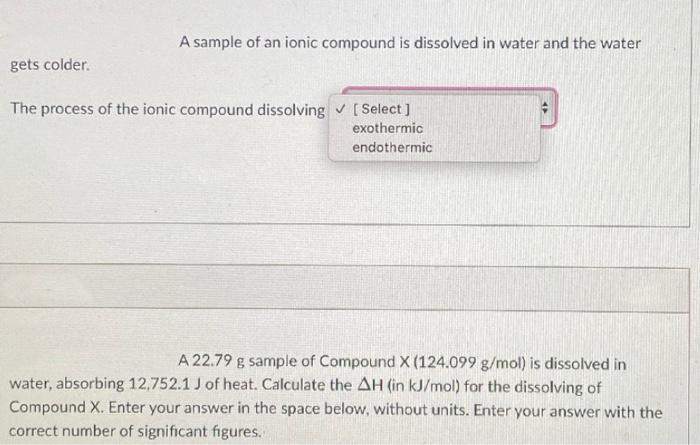 Solved A sample of an ionic compound is dissolved in water | Chegg.com
