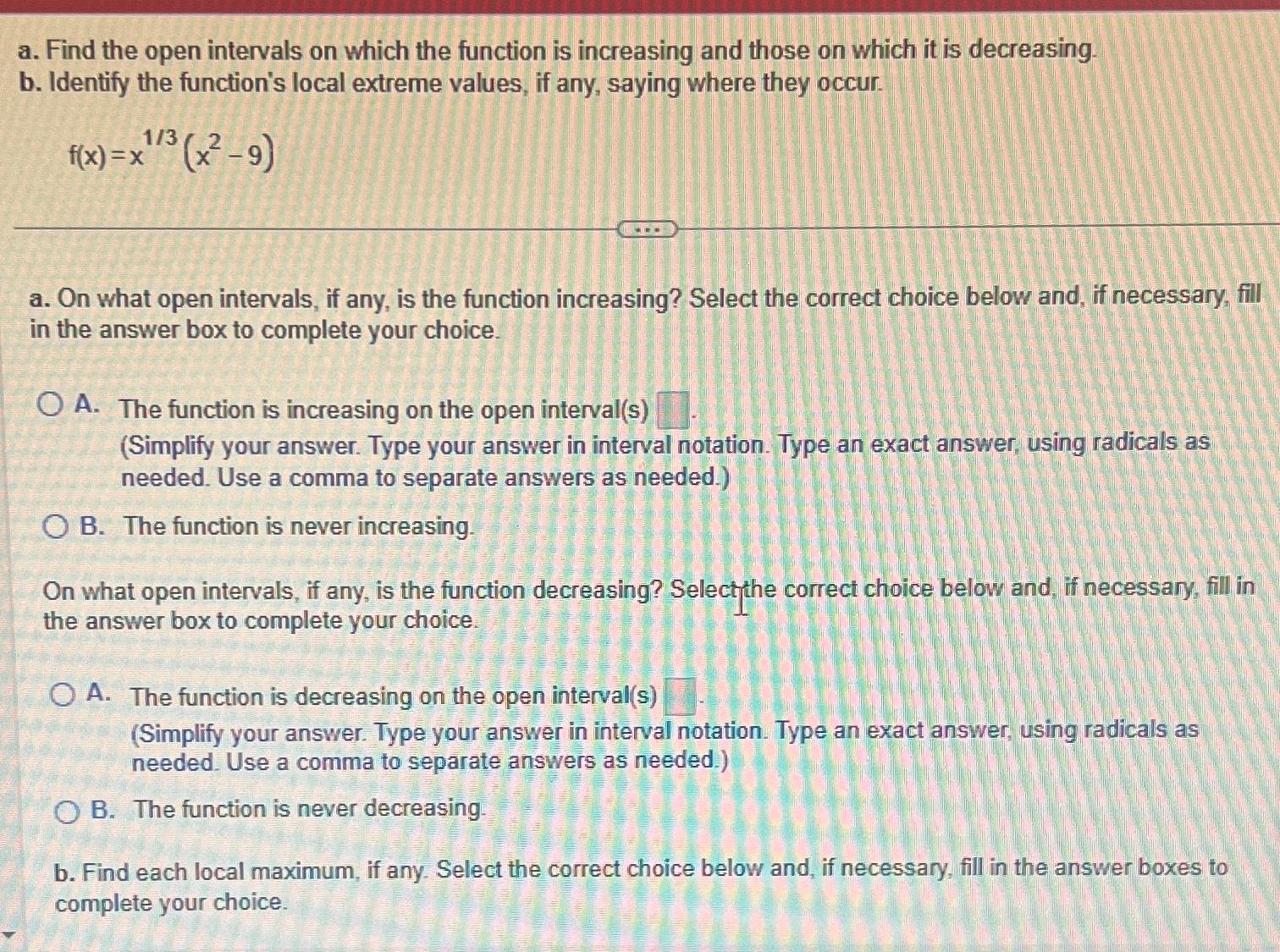 Solved a. ﻿Find the open intervals on which the function is | Chegg.com