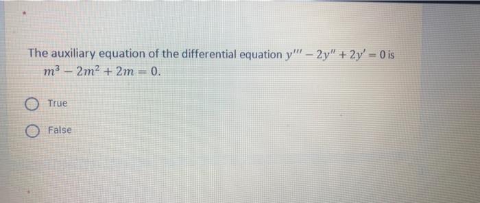 Solved The auxiliary equation of the differential equation | Chegg.com