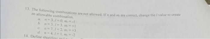 Solved 13. The following combinations are not allowed. If n | Chegg.com
