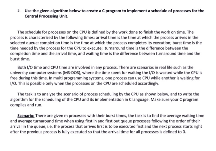 Solved 2. Use the given algorithm below to create a C | Chegg.com