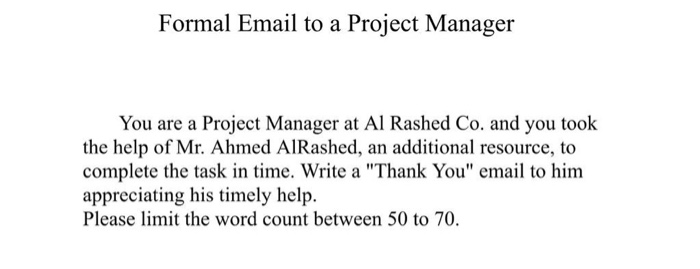 Solved Formal Email to a Project Manager You are a Project | Chegg.com