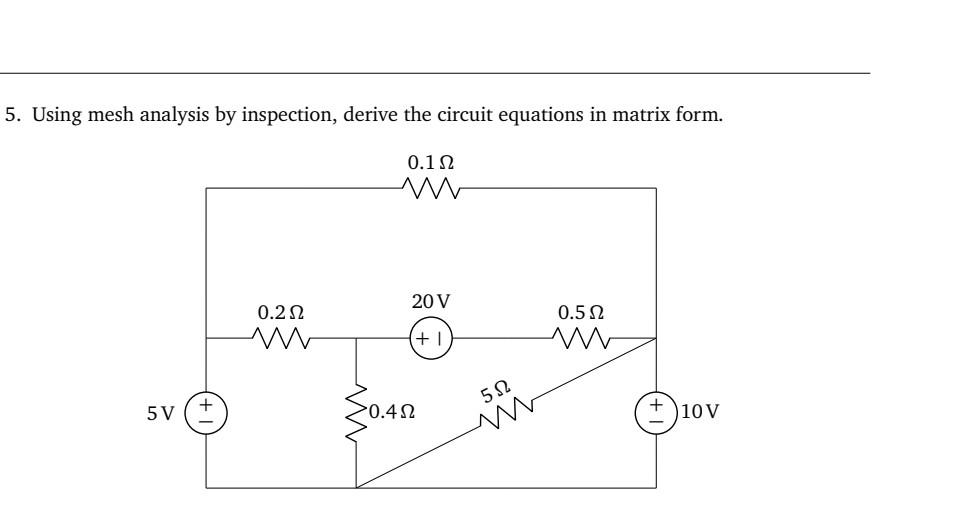 5. Using mesh analysis by inspection, derive the | Chegg.com