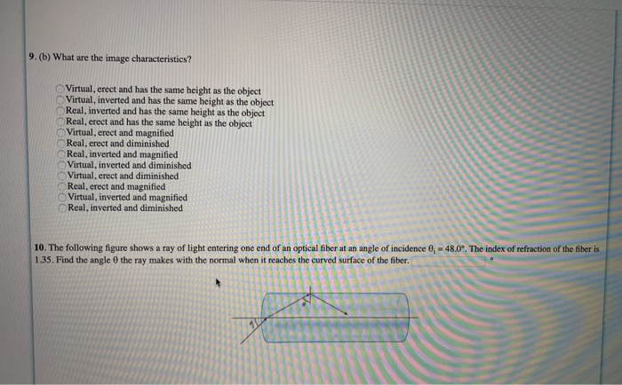 Solved 9.(b) What are the image characteristics? Virtual, | Chegg.com