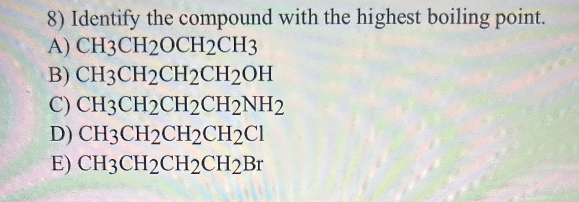 Solved Identify the compound with the highest boiling | Chegg.com
