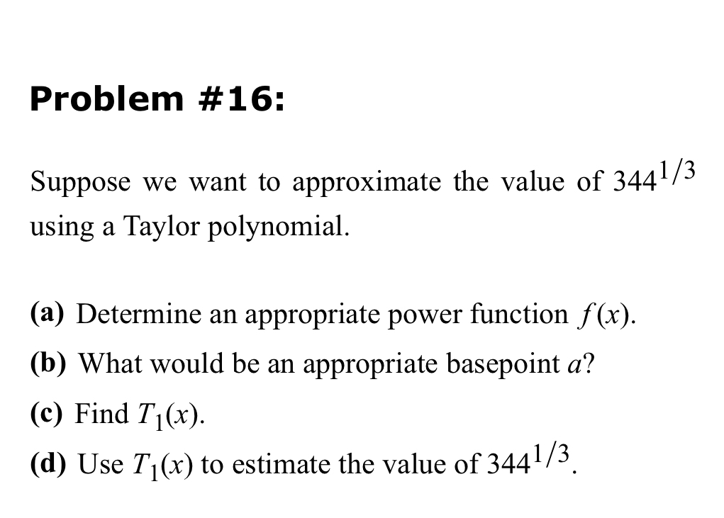 Solved Problem #16:Suppose we want to approximate the value | Chegg.com