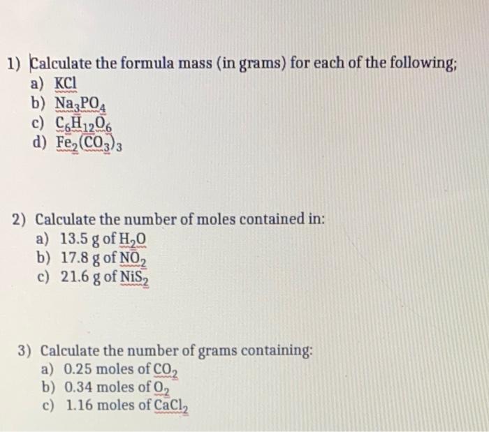 Solved 1) Calculate the formula mass (in grams) for each of | Chegg.com