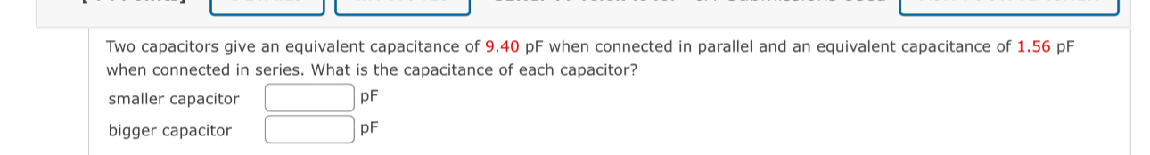 Solved Two capacitors give an equivalent capacitance of | Chegg.com