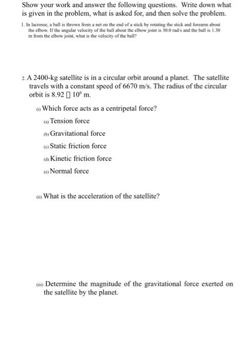 Solved Show your work and answer the following questions. | Chegg.com