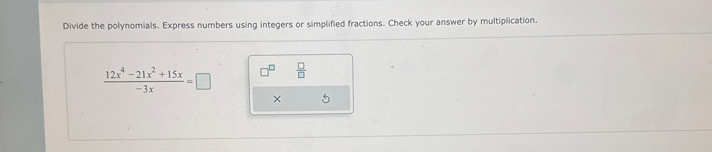 Solved Divide the polynomials. Express numbers using | Chegg.com