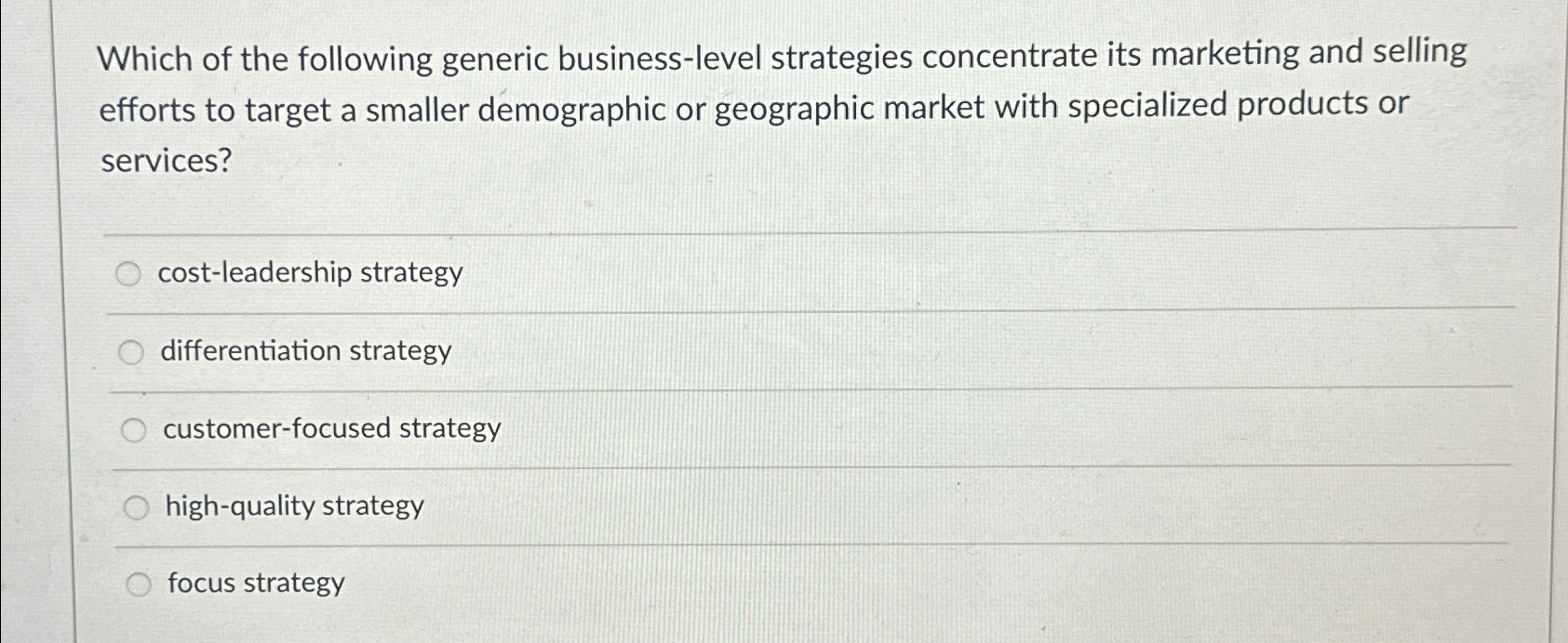 Solved Which of the following generic business-level | Chegg.com
