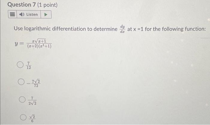 Solved Use logarithmic differentiation to determine dxdy at | Chegg.com