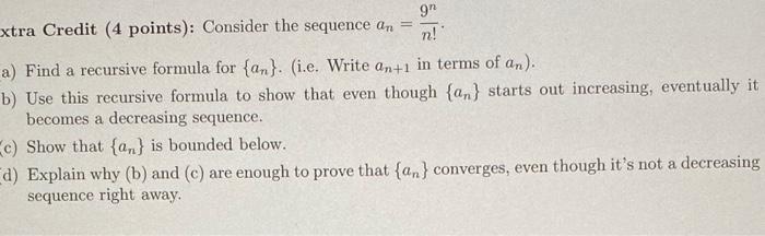 Solved xtra Credit (4 points): Consider the sequence | Chegg.com