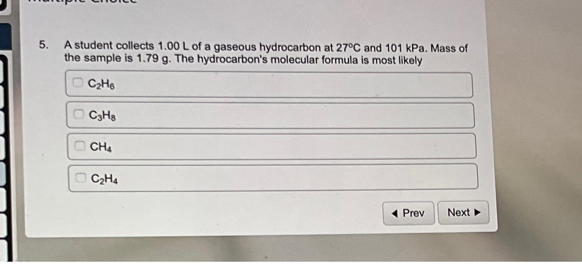 Solved A student collects 1.00L ﻿of a gaseous hydrocarbon at | Chegg.com