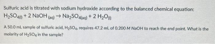 Sulfuric acid is titrated with sodium hydroxide | Chegg.com