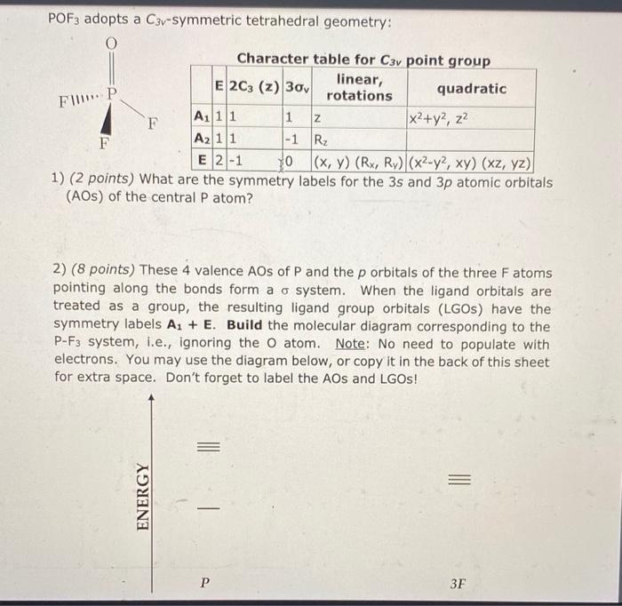 POF3 adopts a C3v-symmetric tetrahedral geometry: 1) | Chegg.com