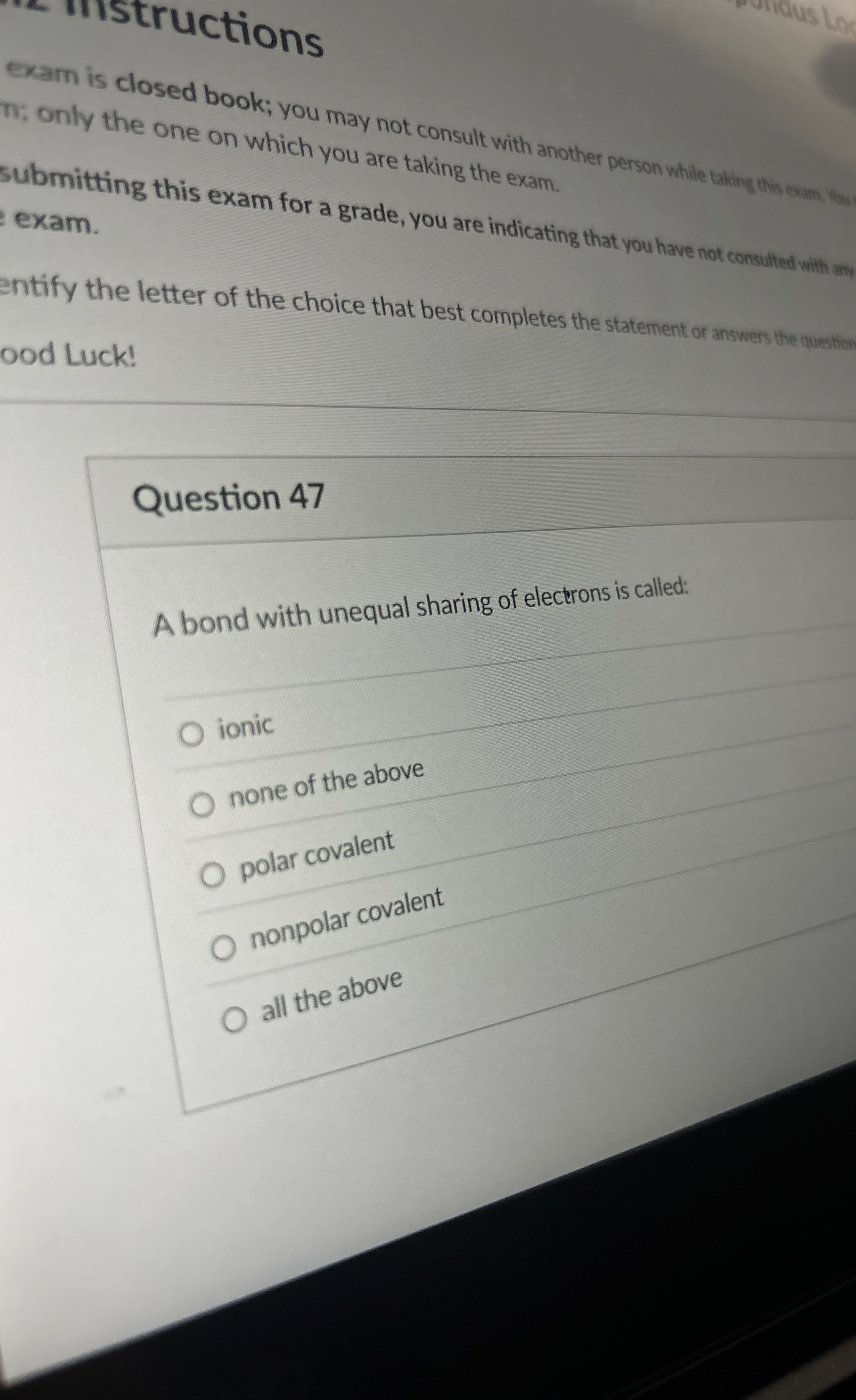 Solved Question 47A bond with unequal sharing of electrons | Chegg.com