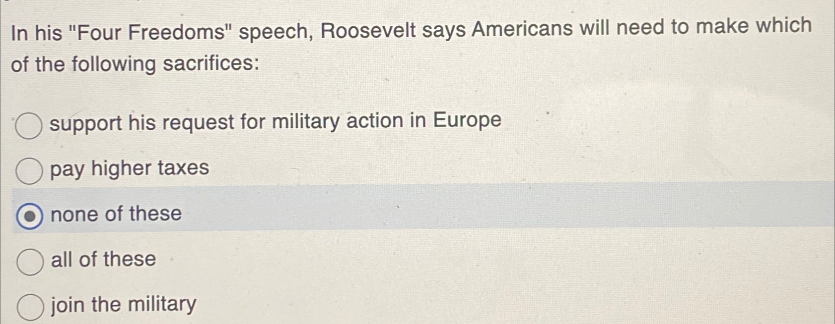Solved In his "Four Freedoms" speech, Roosevelt says | Chegg.com