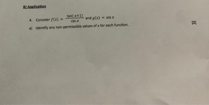 Solved 4. Consider f(x)=cscxtan(x+1) and g(x)=sinx a) | Chegg.com