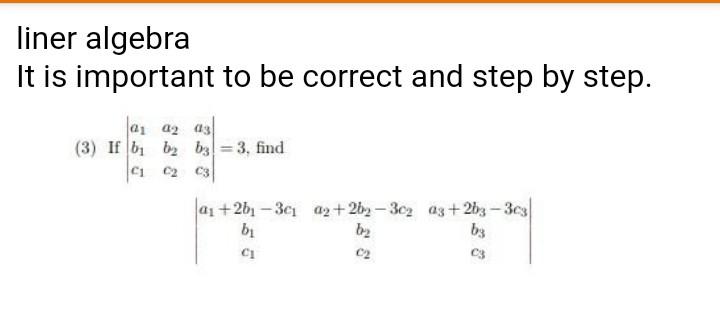Solved liner algebra It is important to be correct and step | Chegg.com