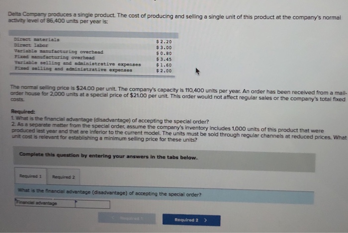 Solved 1. What is the financial advantage (disadvantage) of | Chegg.com
