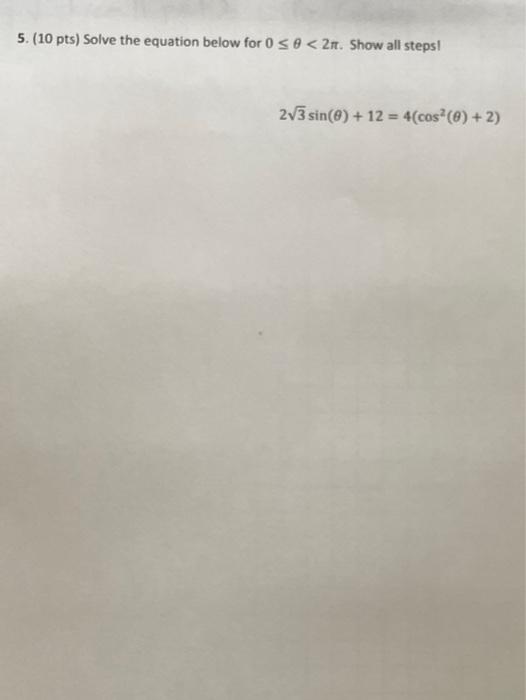 Solved Solve the equation below for 0