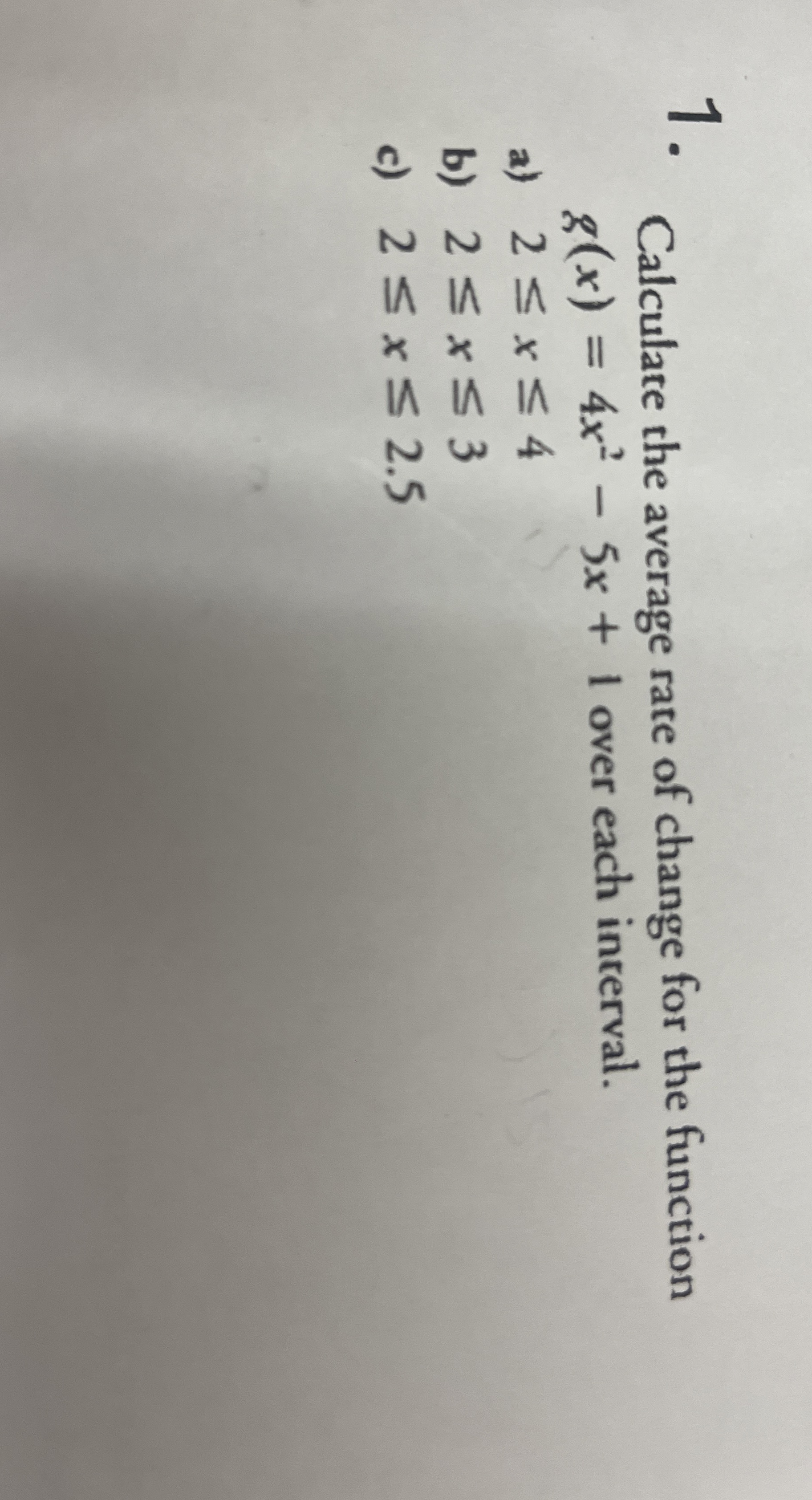 Solved Calculate the average rate of change for the | Chegg.com