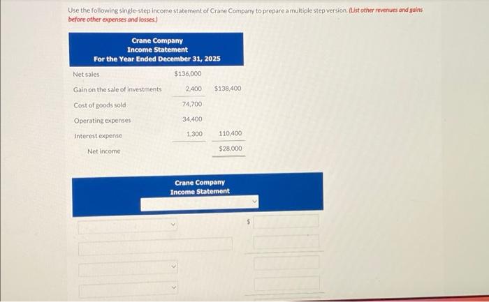 Solved Use the following single-step income statement of | Chegg.com