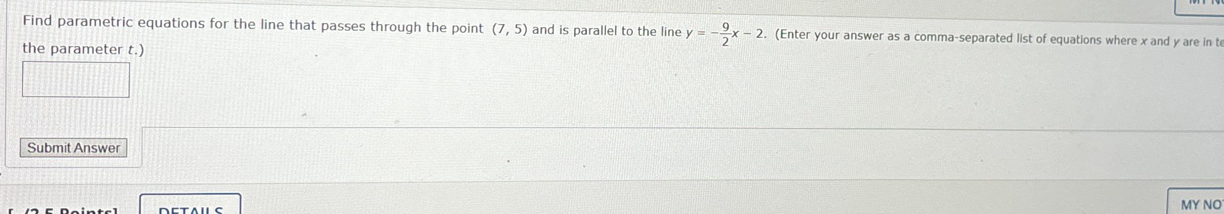 Solved Find parametric equations for the line that passes | Chegg.com