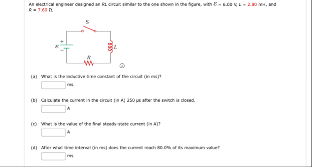 Solved An electrical engineer designed an RL ﻿circuit | Chegg.com