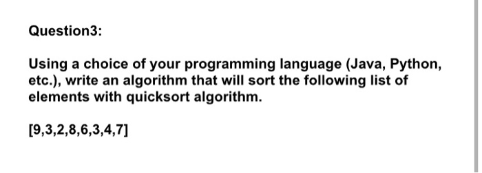 Solved Question3: Using a choice of your programming | Chegg.com