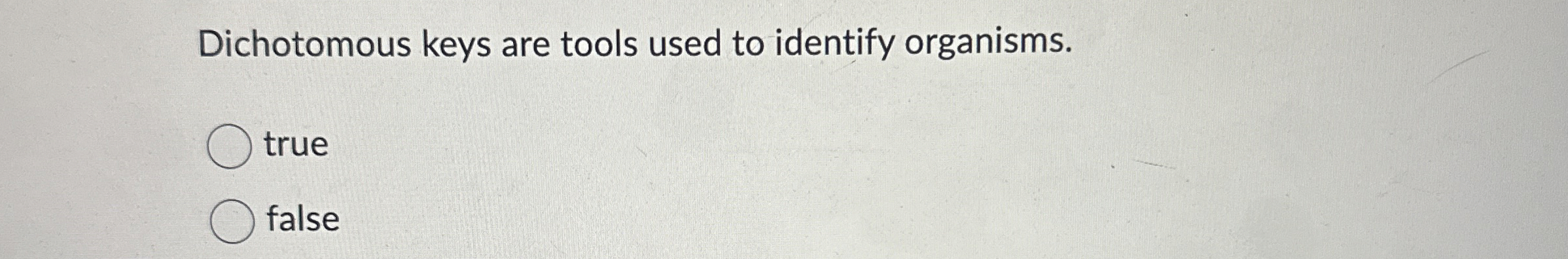 Solved Dichotomous keys are tools used to identify | Chegg.com