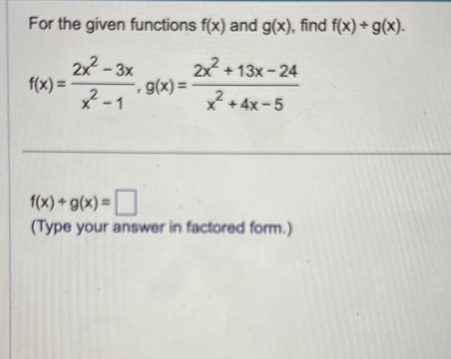 For the given functions f(x) ﻿and g(x), ﻿find | Chegg.com