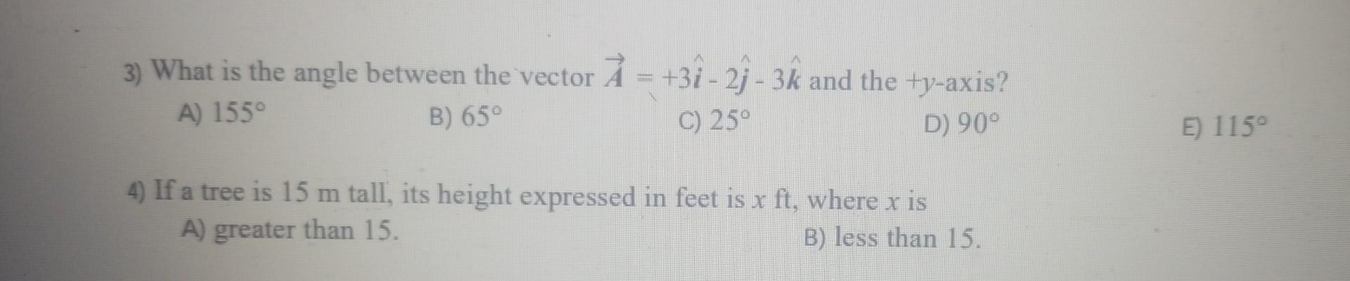 Solved 3) What is the angle between the vector | Chegg.com